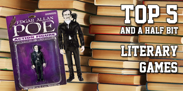 Top 5 – Literary Games | Eight and a Half Bit